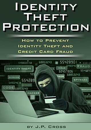 Identity Theft Protection: How to Prevent Identity Theft and Credit ...