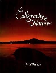 The Calligraphy of Nature by John Pearson | Goodreads