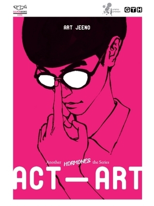 Another Hormones The Series: Act-Art by Art Jeeno | Goodreads