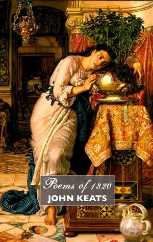 Poems of 1820;: And, The fall of Hyperion; by John Keats | Goodreads