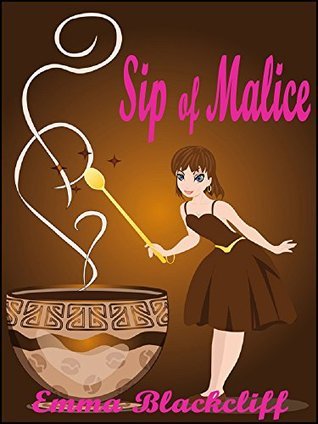 Sip of Malice (Gypsy Sleuths, Book 2) by Emma Blackcliff | Goodreads