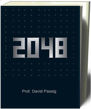 2048 by David Passig | Goodreads