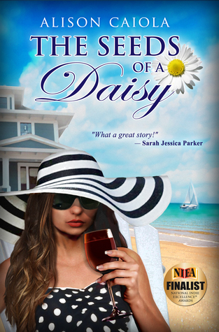 The Seeds of a Daisy by Alison Caiola | Goodreads