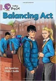 Balancing Acts (Collins Big Cat: Pearl Band 18) by Cliff Moon | Goodreads