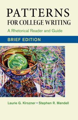 Patterns for College Writing, Brief Edition: A Rhetorical Reader and ...