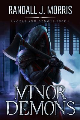 Minor Demons by Randall J. Morris | Goodreads