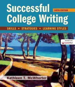 Successful College Writing: Skills, Strategies, Learning Styles by ...