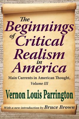 The Beginnings of Critical Realism in America: Main Currents in ...