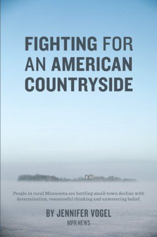 Fighting for an American Countryside by Jennifer Vogel | Goodreads