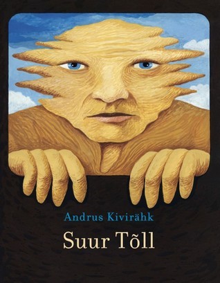 Suur Tõll by Andrus Kivirähk | Goodreads