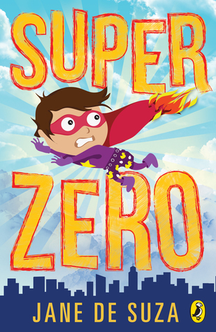 SuperZero by Jane De Suza | Goodreads