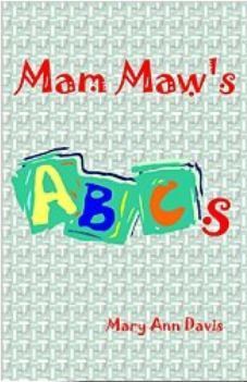 Mam Maw's ABC's by Mary Ann Davis | Goodreads