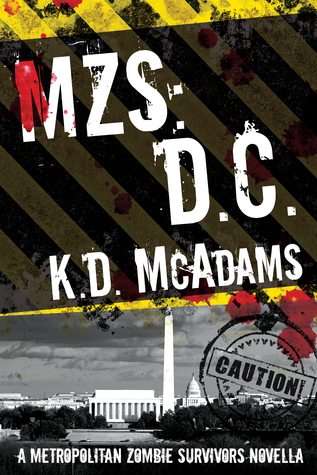 MZS: D. C. by K.D. McAdams | Goodreads