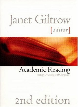 Academic Reading: Reading and Writing Across the Disciplines by Janet ...