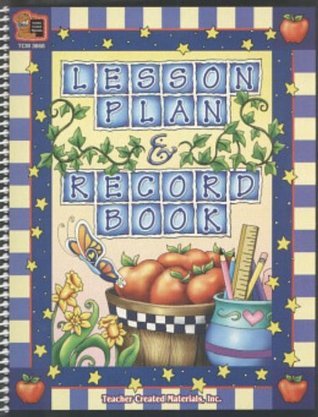 Lesson Plan and Record Book by Teacher Created Resources Staff | Goodreads