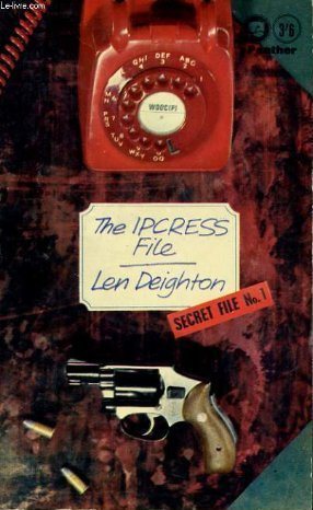 The Ipcress File by Len Deighton | Goodreads