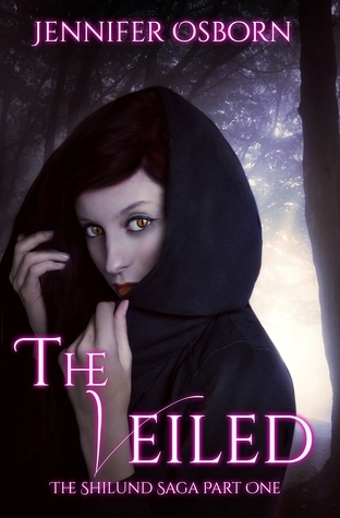 The Veiled - Expanded edition: The Shilund Saga Book 1 by Jennifer ...