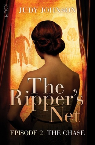 The Chase (The Ripper's Net, Episode 2) by Judy Johnson | Goodreads