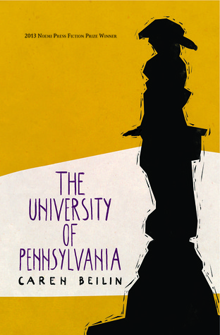 The University of Pennsylvania by Caren Beilin | Goodreads