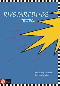 Rivstart B1+B2 textbok by Paula Levy Scherrer | Goodreads