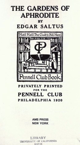 The Gardens Of Aphrodite by Edgar Saltus | Goodreads