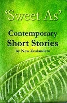 'Sweet As' Contemporary Short Stories by New Zealanders by New ...
