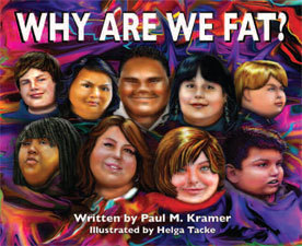 Why Are We Fat by Paul M. Kramer | Goodreads