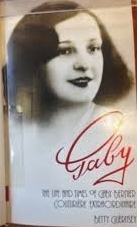 Gaby - The Life and Times of Gaby Bernier, Couturière Extraordinaire by ...