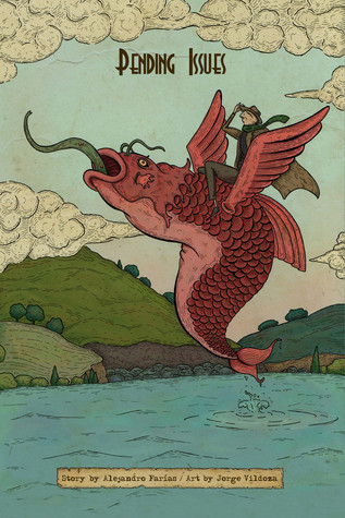 Pending Issues by Alejandro Farias | Goodreads