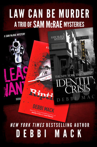 Law Can Be Murder: A Trio of Sam McRae Mysteries by Debbi Mack | Goodreads