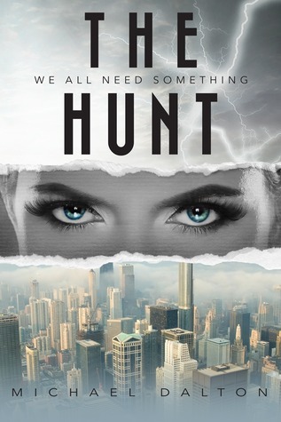 The Hunt by Michael Dalton | Goodreads