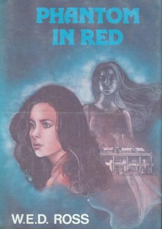 Phantom in Red by W.E.D. Ross | Goodreads