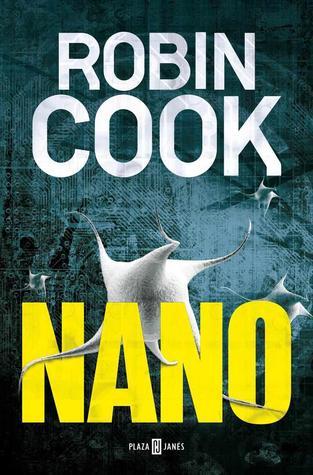 Nano by Robin Cook | Goodreads