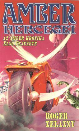 Amber hercegei (Amber Chronicles, #1) by Roger Zelazny | Goodreads