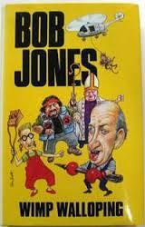 Wimp Walloping by Bob Jones | Goodreads