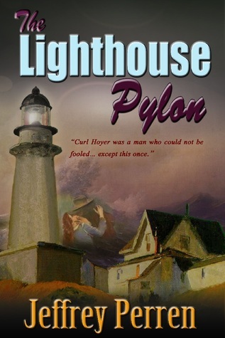 The Lighthouse Pylon by Jeffrey Perren | Goodreads