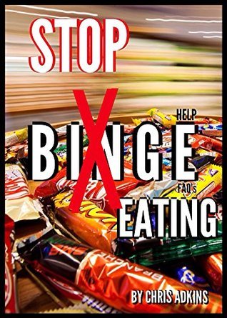 The Binge Eating Disorder Help Guide: How To Overcome Compulsive Eating ...