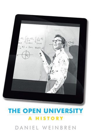 The Open University: A history by Daniel Weinbren | Goodreads