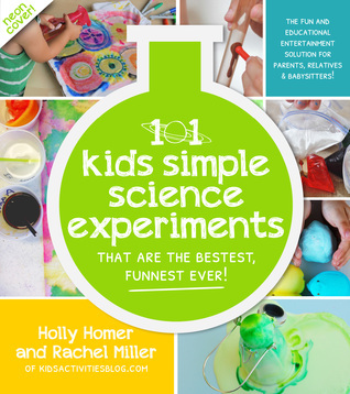 The 101 Coolest Simple Science Experiments: Awesome Things To Do With ...