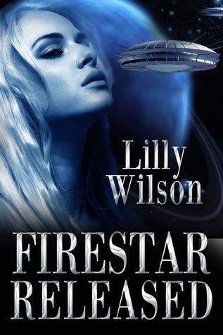 Firestar Released by Lilly Wilson | Goodreads