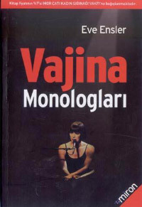 Vajina Monologları by V (formerly Eve Ensler) | Goodreads