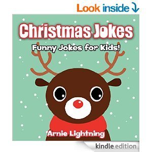 Christmas Joke Book for Kids by Arnie Lightning | Goodreads
