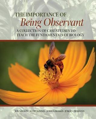 The Importance of Being Observant: A Collection of Case Studies to ...