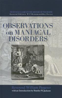 Observations on Maniacal Disorders by William Pargeter | Goodreads