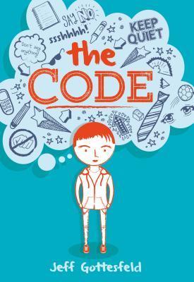The Code (Red Rhino) (Red Rhino Books) by Jeff Gottesfeld | Goodreads