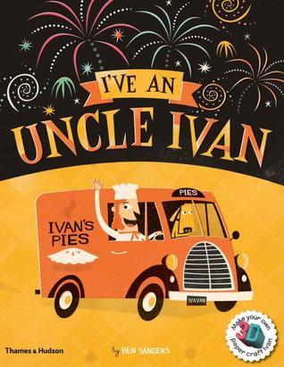 I've an Uncle Ivan by Ben Sanders | Goodreads