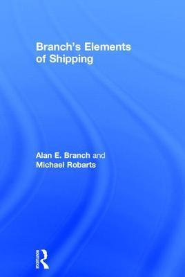 Branch's Elements of Shipping by Alan E. Branch | Goodreads