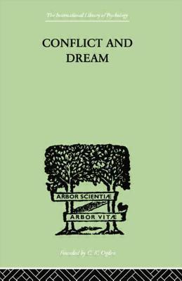 Conflict and Dream by W.H.R. Rivers | Goodreads