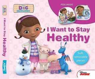 I Want to Stay Healthy (Disney Doc McStuffins) by AZ Books | Goodreads