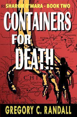 Containers For Death: Book Two in the Sharon O'Mara Chronicles by ...